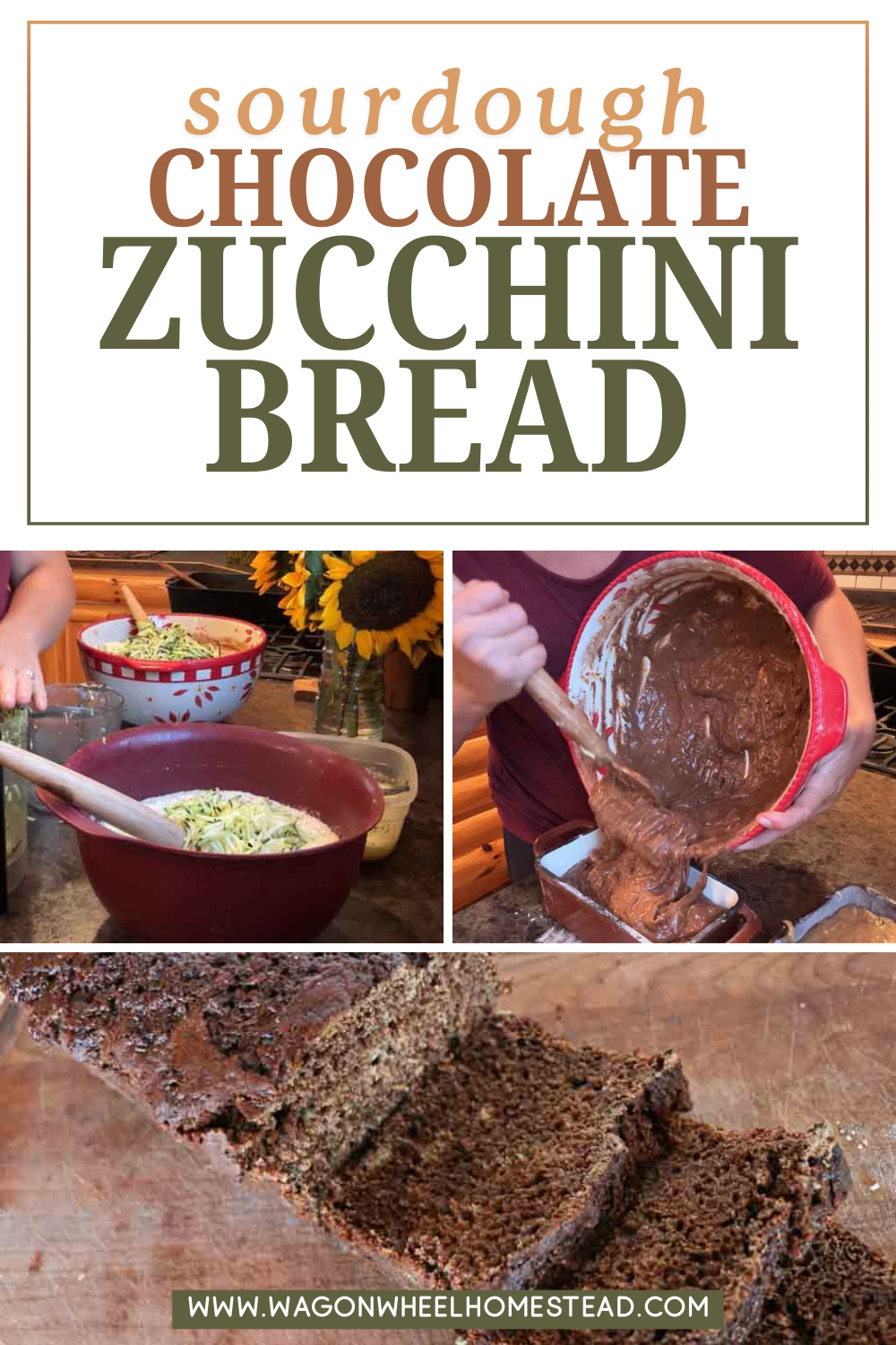 Sourdough Chocolate Zucchini Bread - Wagon Wheel Homestead