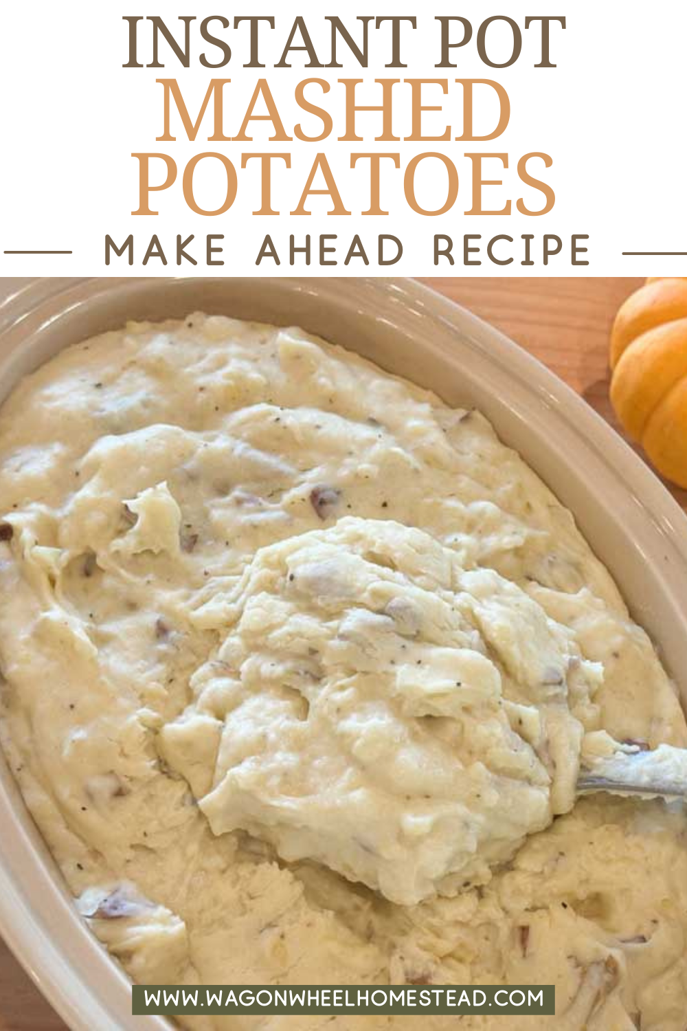 How To Make Instant Pot Mashed Potatoes - Wagon Wheel Homestead